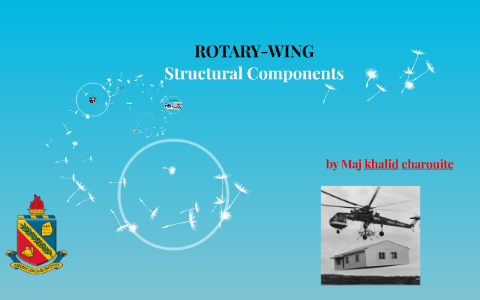 ROTARY-WING Structural Components by hatim chatt on Prezi