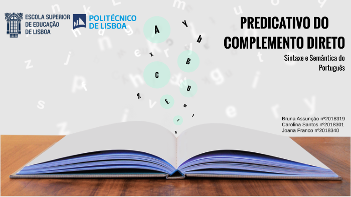 Predicativo do Complemento Direto by Carolina Santos on Prezi