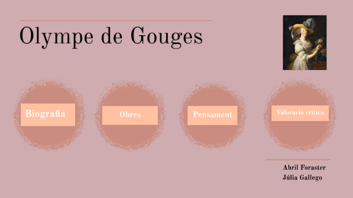 Olympe de Gouges by Júlia Gallego Anguis on Prezi