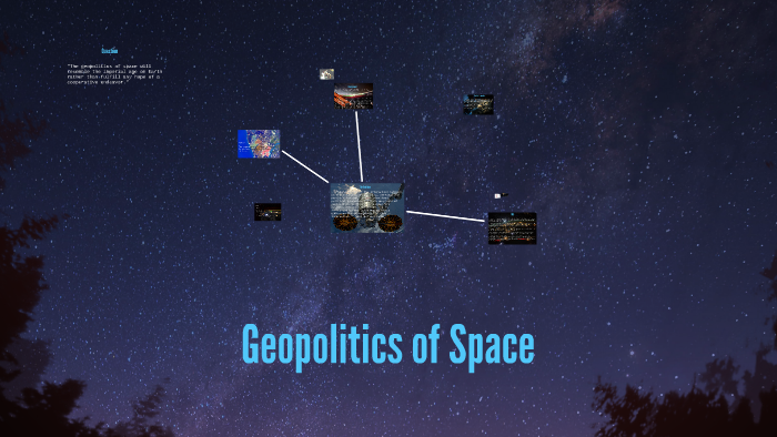 Geopolitics of Space by Ioana Giordano on Prezi