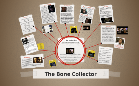 The Bone Collector by Tracy Amann on Prezi
