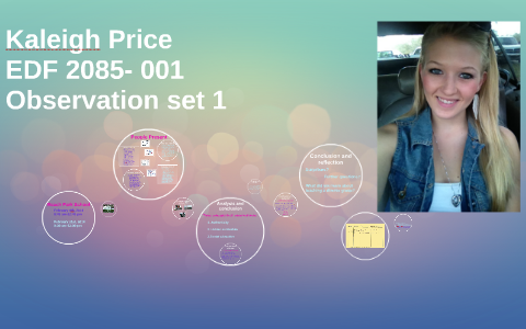 EDF 2085-001, Kaleigh Price, Field Observation Set #1 Video by kaleigh ...