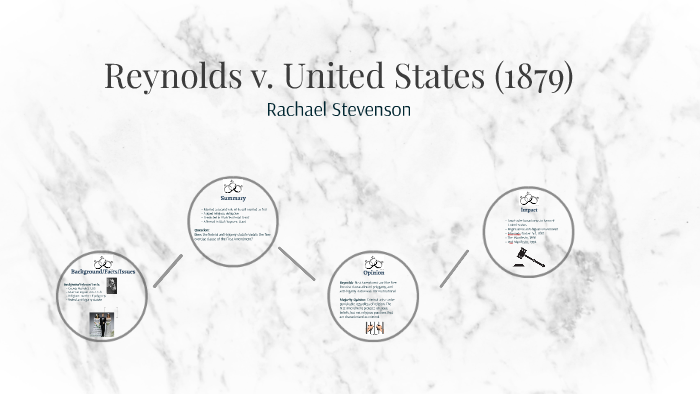 Reynolds v. United States by Rachael Stevenson on Prezi