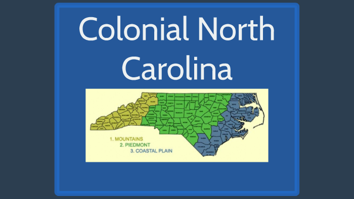 Colonial North Carolina by Jennifer Marshall on Prezi