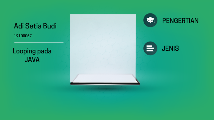 Looping pada Java by adi setia budi on Prezi