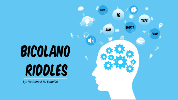 BICOL RIDDLES by Diane Lou Nuñez on Prezi