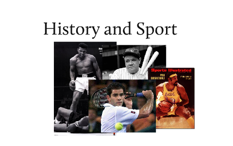 Introduction to sports in history by Cameron Smith on Prezi