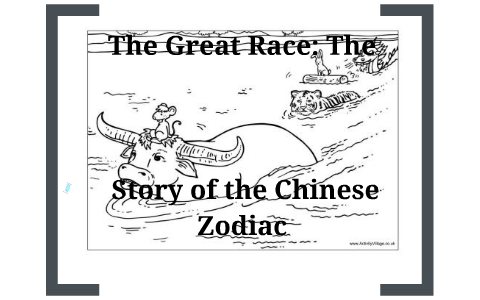 The Great Race: The Story of the Chinese Zodiac by Kanem Sims on Prezi