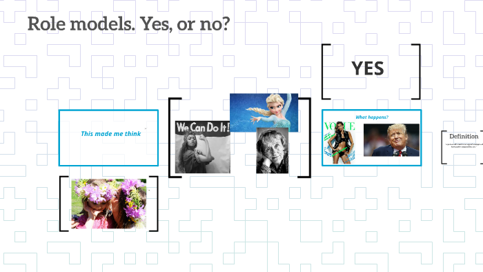 Role models. Yes, or no? by Minna Åström on Prezi