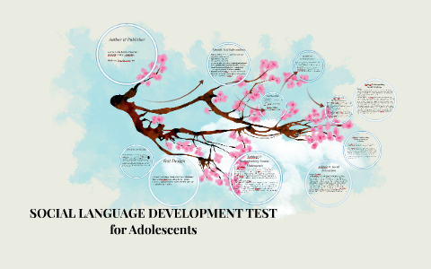SOCIAL LANGUAGE DEVELOPMENT TEST by Courtney Fortenbery on Prezi