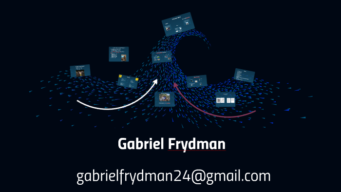 Gabriel Frydman- ePortfolio by gabriel frydman on Prezi