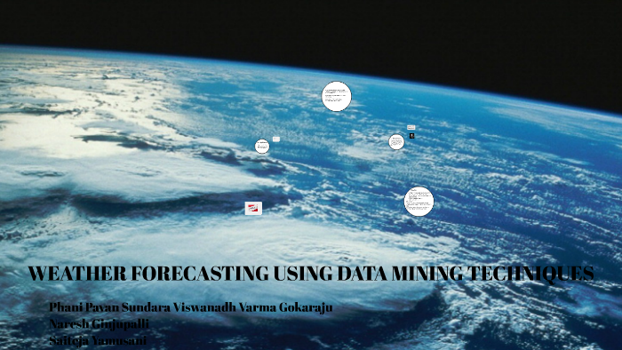 WEATHER FORECASTING USING DATA MINING TECHNIQUES by saiteja yamusani on ...