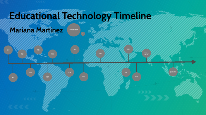 Educational Technology Timeline by Mariana Martinez on Prezi