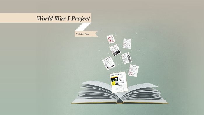 World War I for Dummies by Audrey Pugh on Prezi