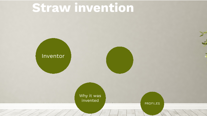 Straw invention project by Braylee Chandler on Prezi