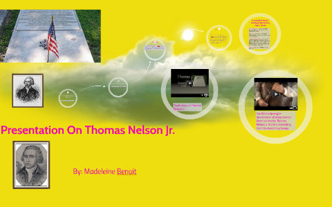 Presentation On Thomas Nelson Jr. by