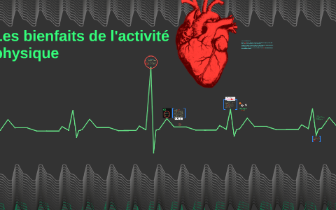 Les bienfaits de l'activité physique by marie-france simard on Prezi