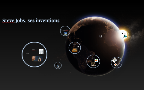 Steve Jobs, ses inventions by Jacob Lemire-Nellis on Prezi