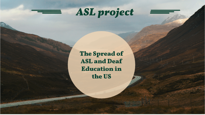 ASL project by Avery Tax on Prezi