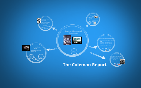 The Coleman Report by Carmon Golden on Prezi