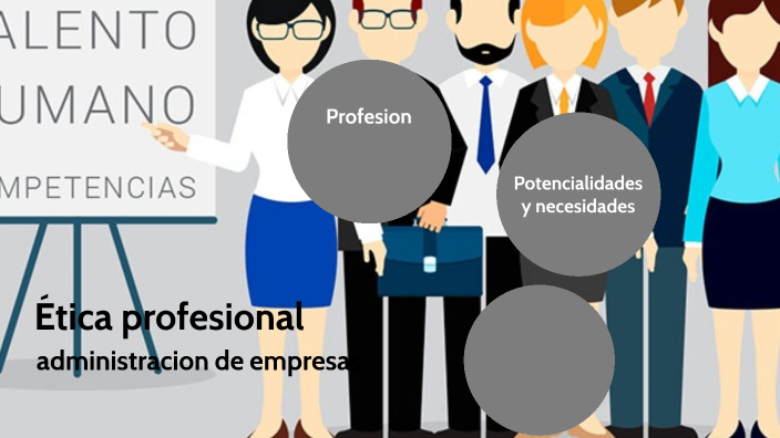 Ética profesional by Ana dominguez on Prezi