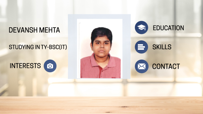 DEVANSH MEHTA by Devansh Mehta on Prezi