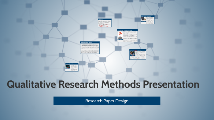 Qualitative Research Methods Presentation by Yan Bih on Prezi
