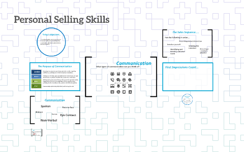 Personal Selling Skills by liz lewis on Prezi