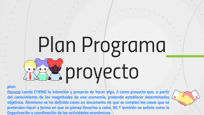 Plan Programa proyecto by eva lopez on Prezi