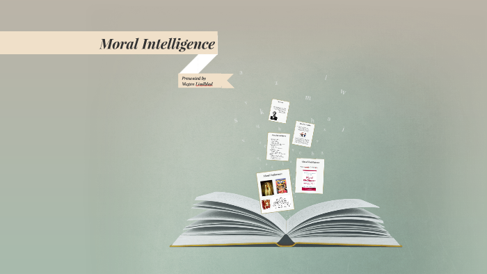 Moral Intelligence by on Prezi