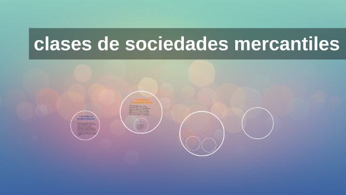 clases de sociedades mercantiles by sucely Ramos
