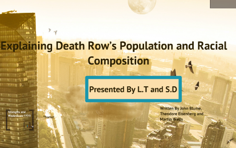 Explaining Death Row’s Population and Racial Composition by Sterling ...