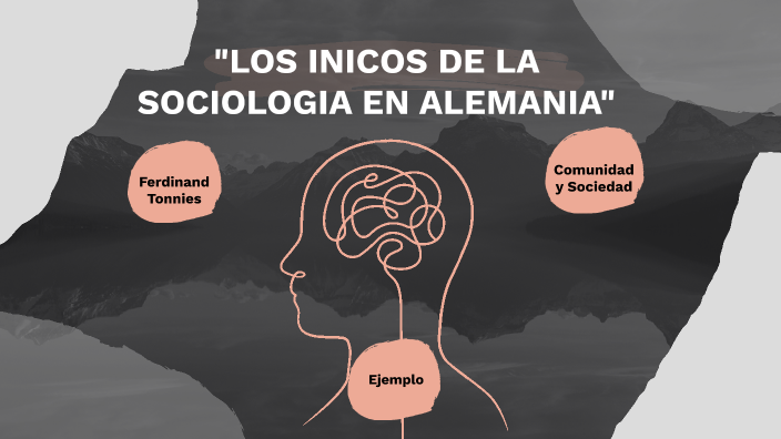 Ferdinand Tonnies by Belen castro cosme on Prezi