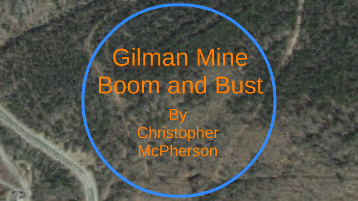 Gilman Mine by Christopher McPherson
