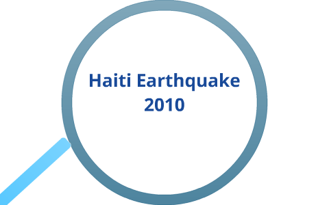 Haiti Earthquake LEDC Earthquakes by Patrick Ellis on Prezi