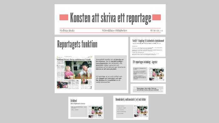 Konsten att skriva ett reportage by Caroline Åhrman on Prezi