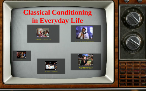 Classical Conditioning in Everyday Life by Joe Geiger on Prezi