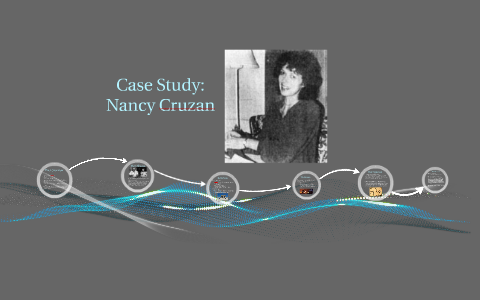 Case Study: Nancy Cruzan by gloria trevi on Prezi