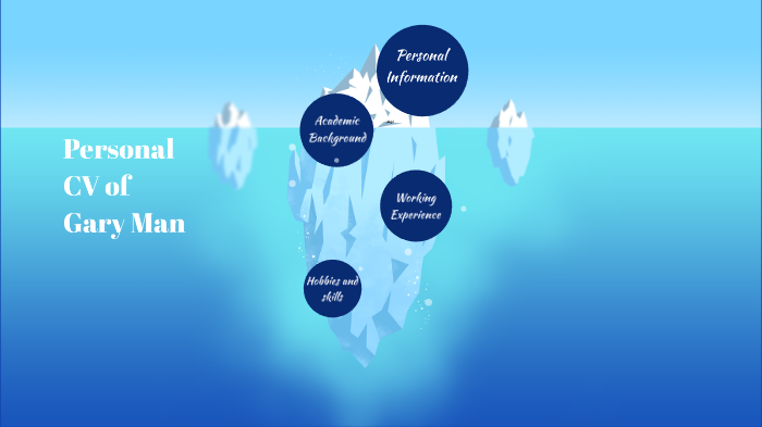 Personal CV by Gary Man on Prezi