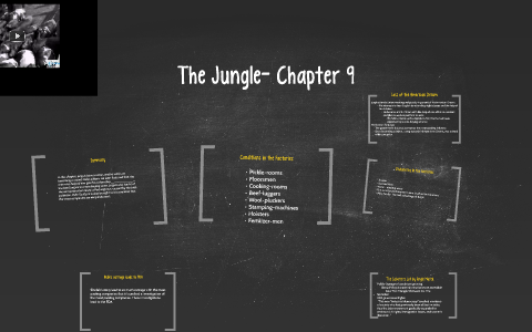 The Jungle- Chapter 9 by Melanie Picklesimer on Prezi