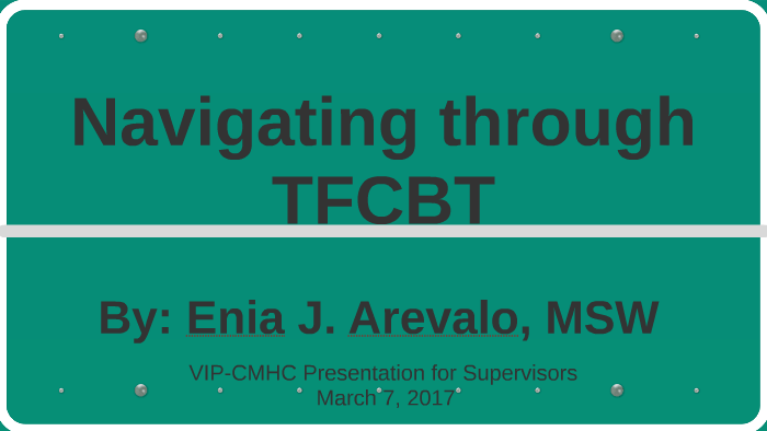 Navigating Through TFCBT: Phases and Fidelity to the Model by Eric ...