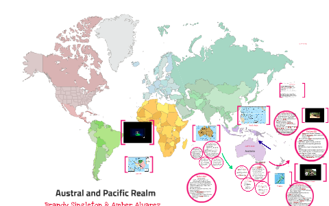 Austral and Pacific Realm by Brandy Singleton on Prezi