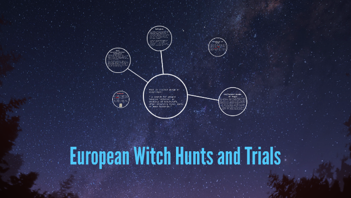 European Witch Hunts and Trials by Marcie Hartmann on Prezi
