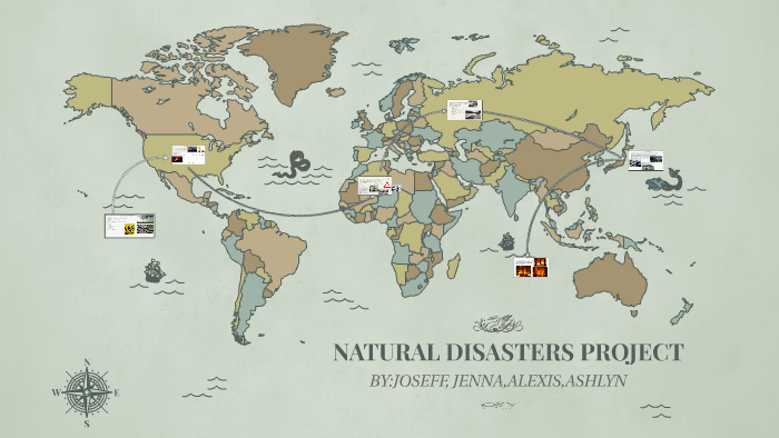 MAP OF NATURAL DISATERS by joseff perry on Prezi