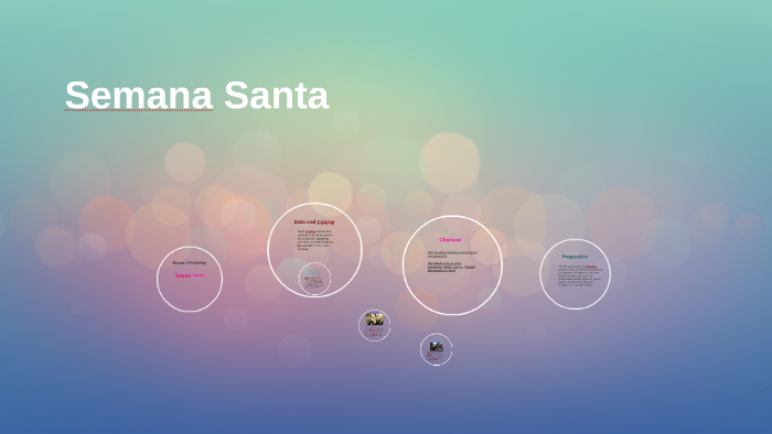 Semana Santa by kierra howard on Prezi