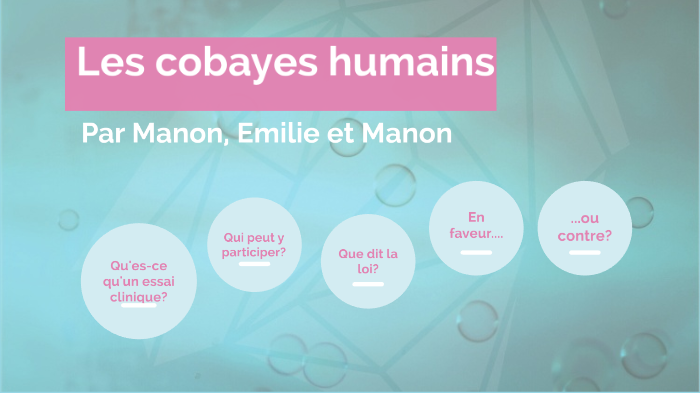 Cobayes humains by Manon Chevalier on Prezi