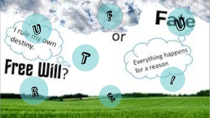 fate vs free will by nathaniel hill on Prezi