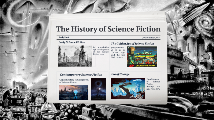 The History of Science Fiction by Andy Park on Prezi