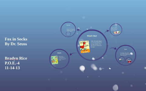 Fox in Socks by Bradyn Rice on Prezi