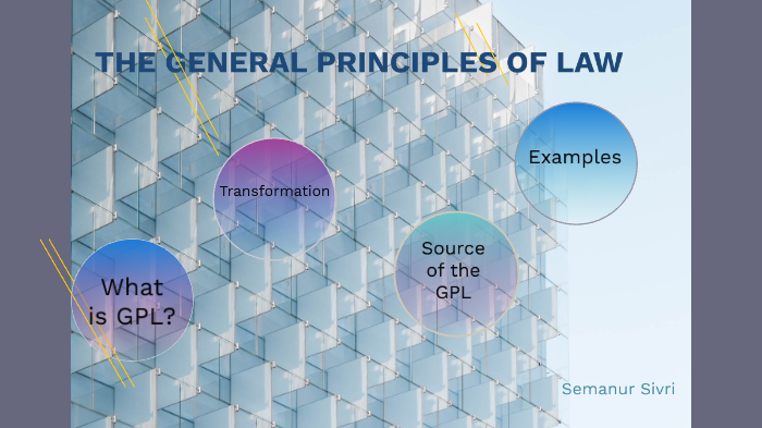 General Principles of Law by sema nur on Prezi